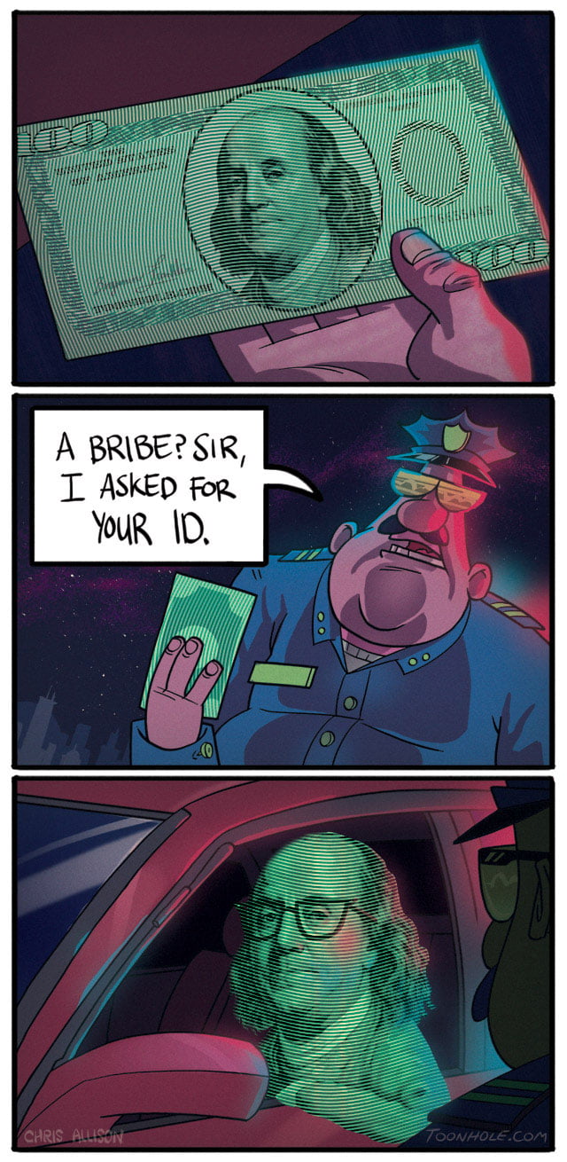 Police Bribe. - 9GAG