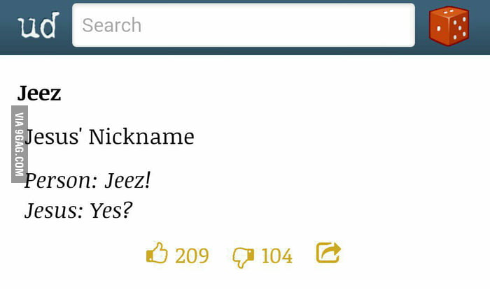I was looking for "jeez" in dictionary, not disappointed - 9GAG