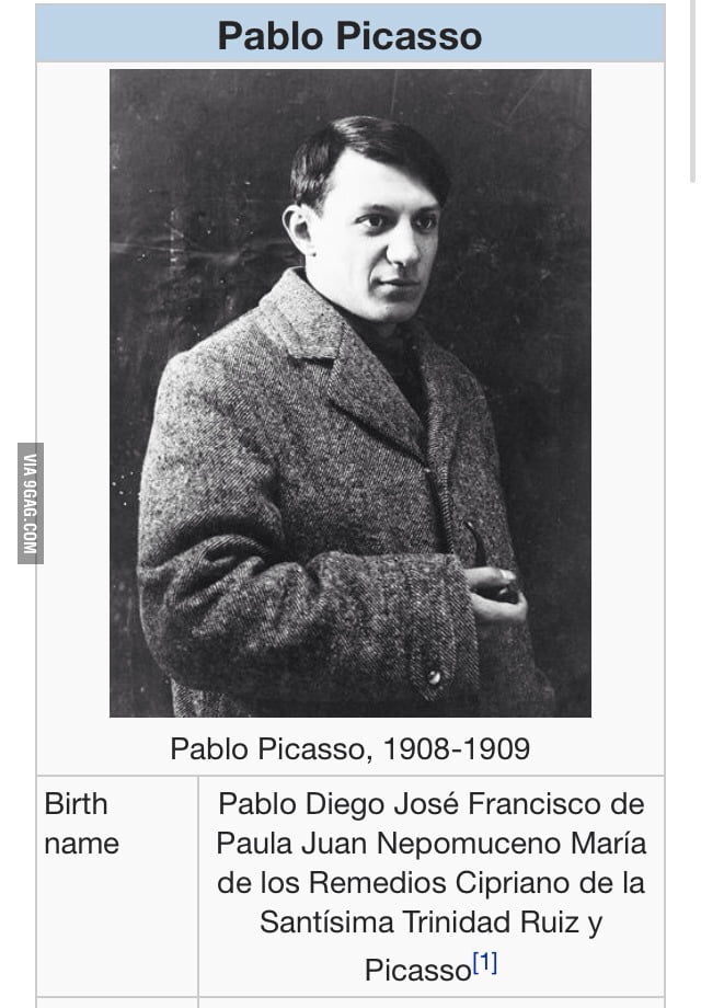 Pablo Picasso's full name - 9GAG