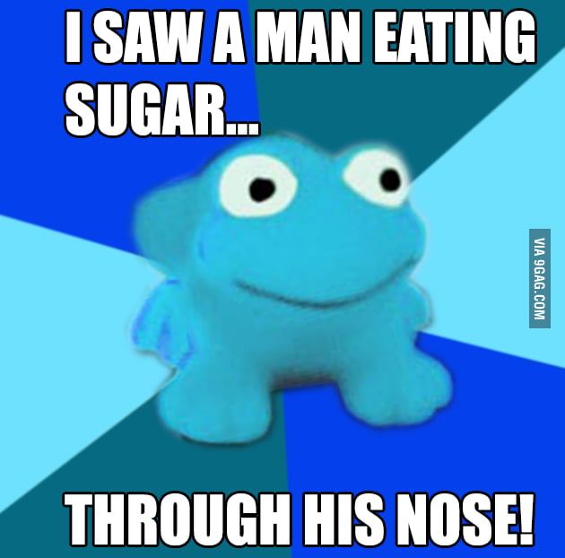 Naive steve - 9GAG
