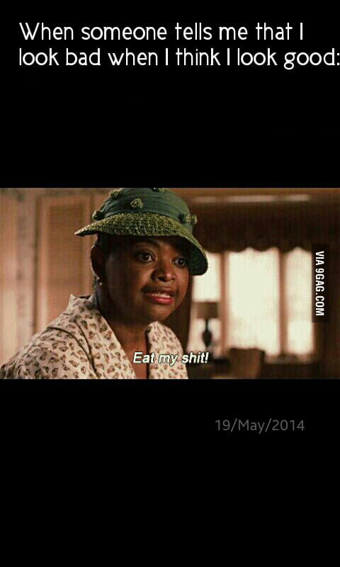 For examp: you look like you just woke up... - 9GAG