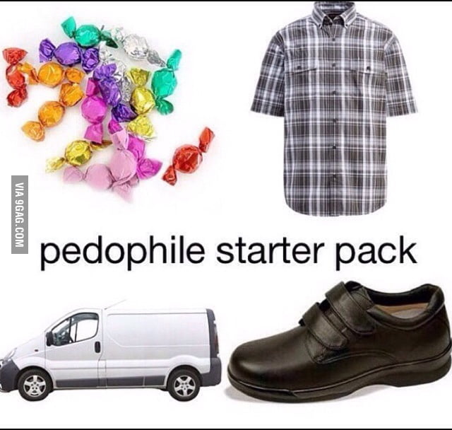 The pedophile starter pack - 9GAG