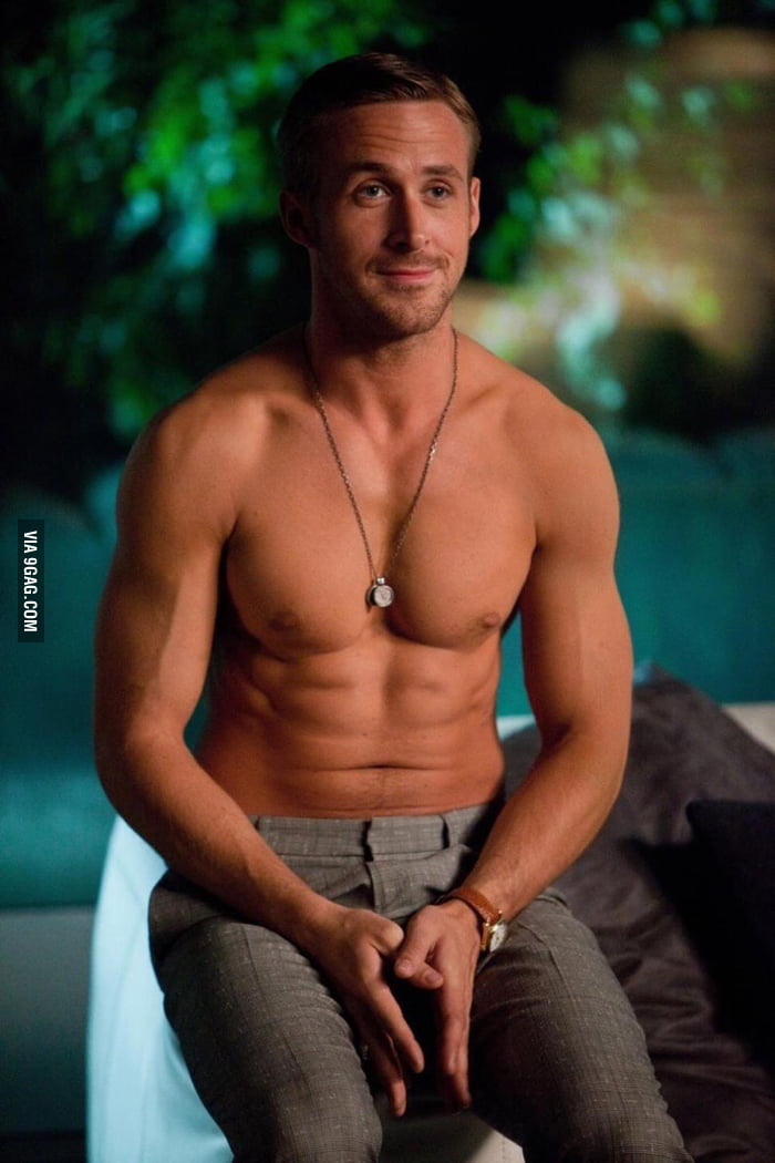 Ryan Gosling, with a 6 pack! - 9GAG