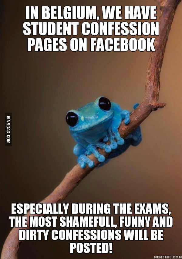 KU Leuven Confessions, UGent Confessions, VUB Confessions, ... - 9GAG