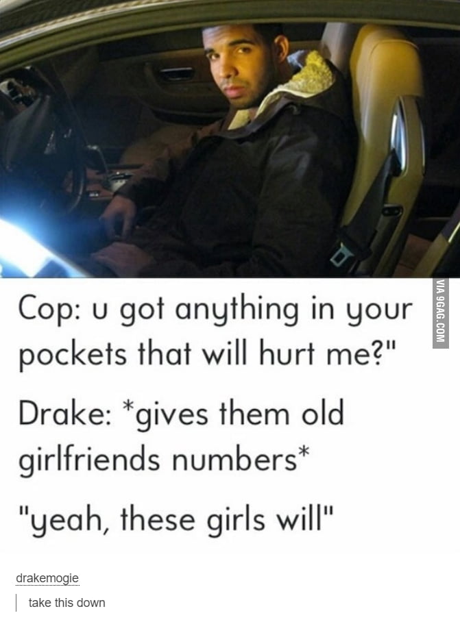 Oh, Drake - 9GAG