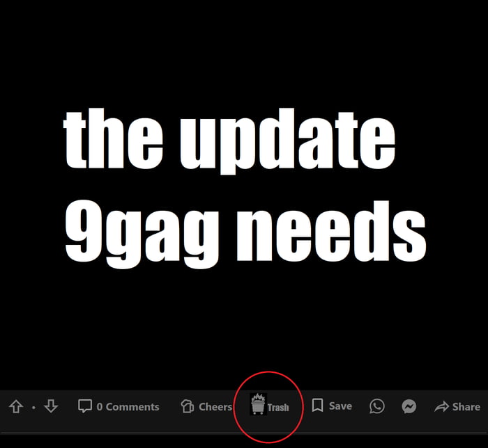 Trash Button - 9GAG