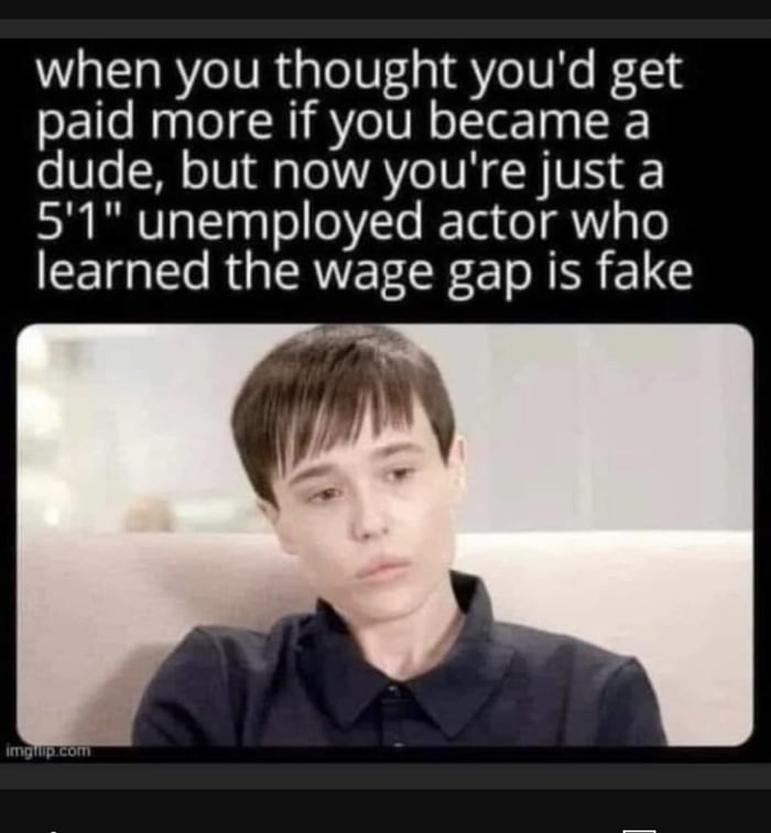 "I'm joining muh' Patriarchy to get sum Wage Gap!" #sad - 9GAG