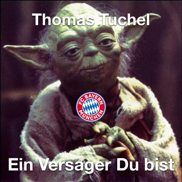 Thomas Tuchel ruiniert FC Bayern, schmeißt den Versager raus - 9GAG