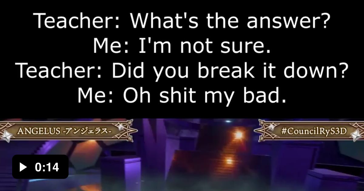 Did you break it down? - 9GAG