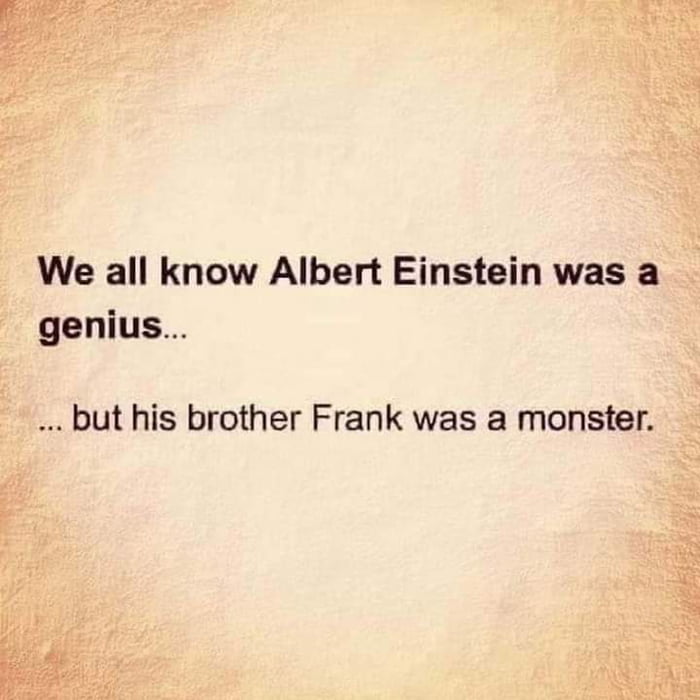 Frank Einstein - 9GAG