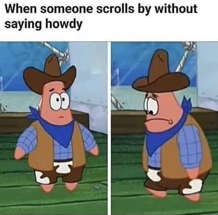 Howdy - 9GAG