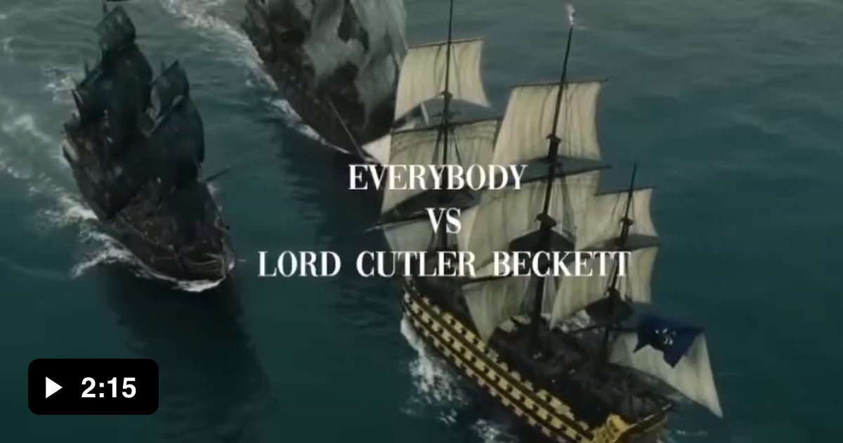 Everybody VS Lord Becket - 9GAG