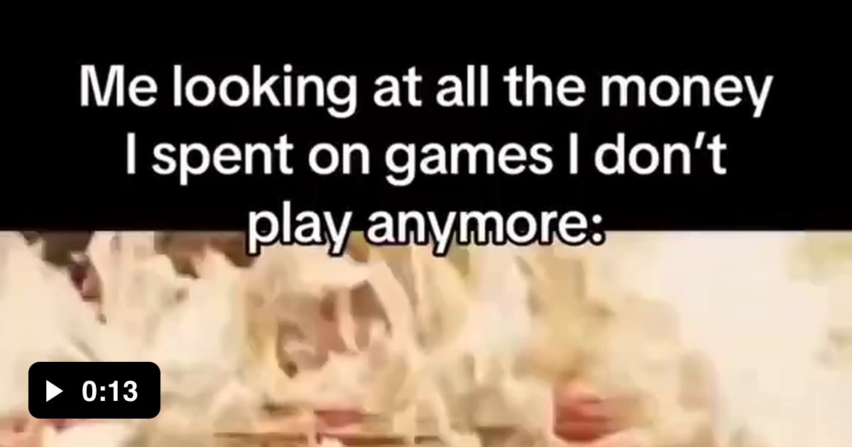 Doesn't have time, to play games anymore - 9GAG