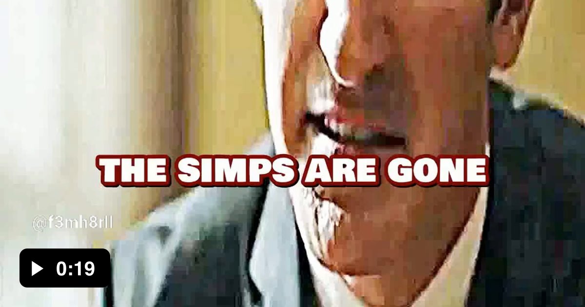 The simps are gone - 9GAG