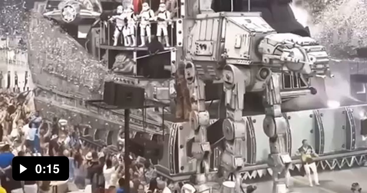 The Rio Carnival With A Star Wars Theme Chariot - 9GAG