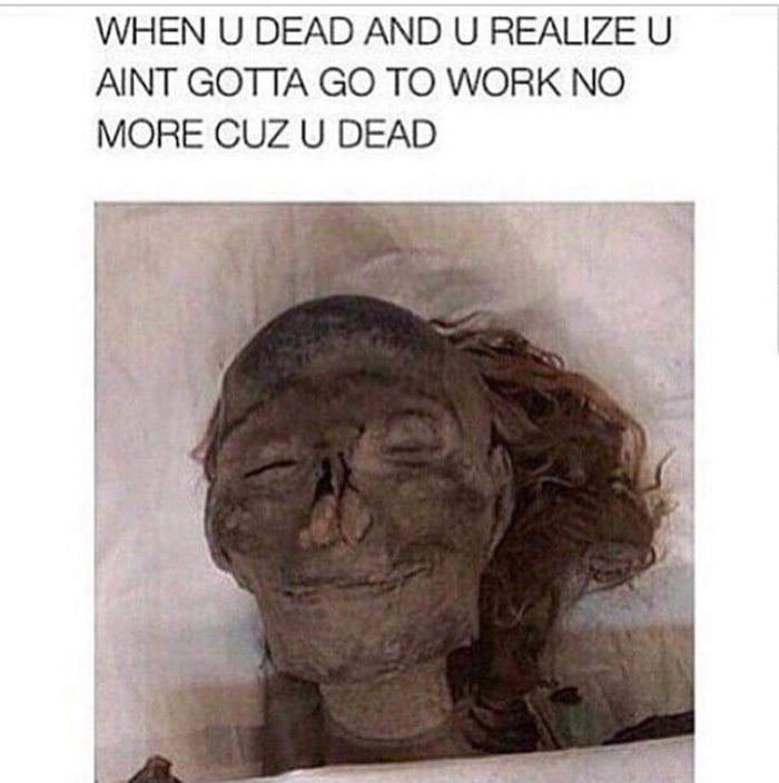 Cuz u dead.. - 9GAG