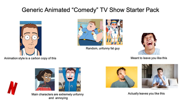 Generic Animated "Comedy" TV Show Starter Pack - 9GAG