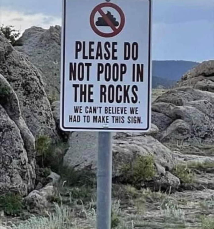 No pooping on rocks - 9GAG