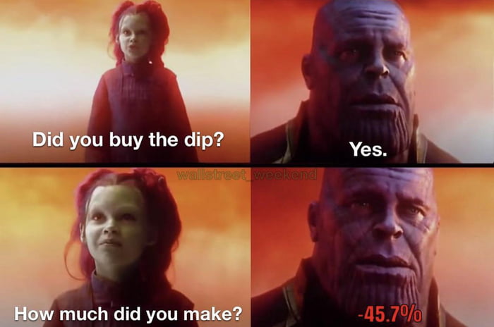 When you buy the dip, but the dip keeps dipping - 9GAG