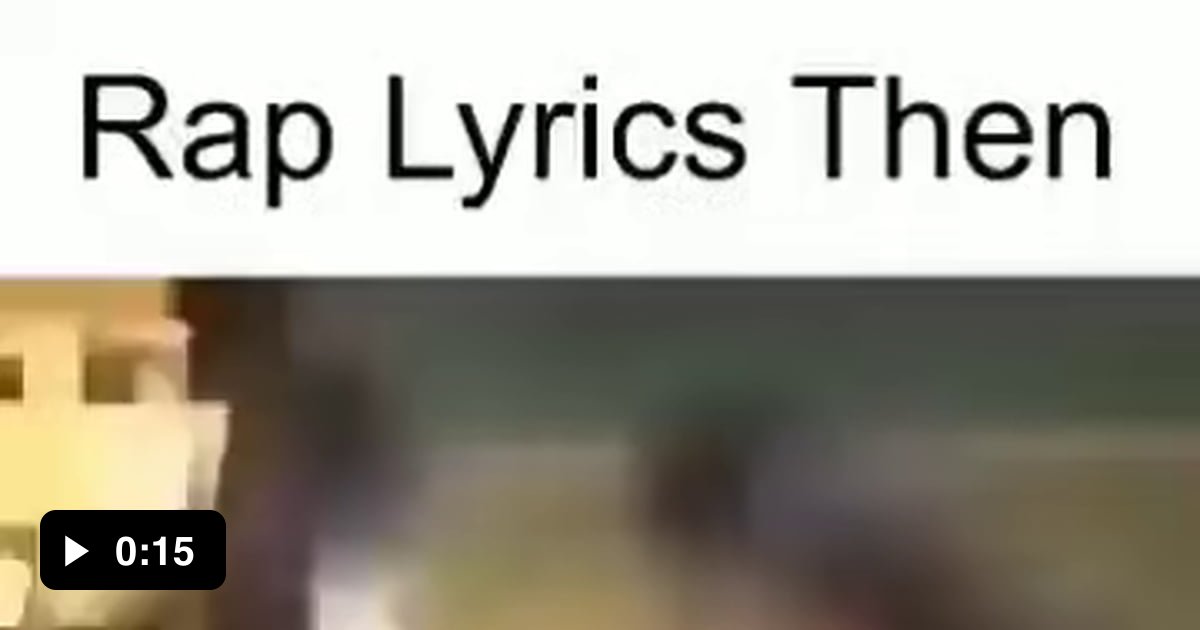 Rap then vs now - 9GAG