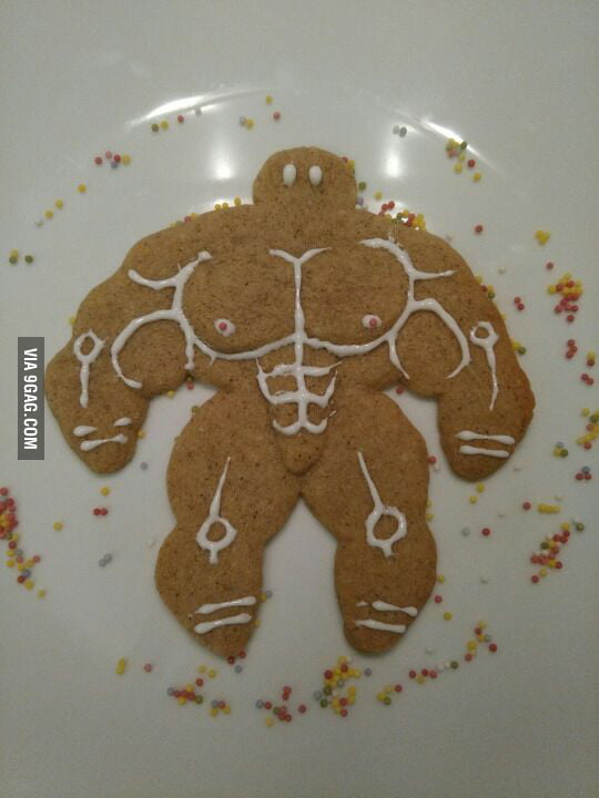 Protein powder flavored gingerbread strongman. - 9GAG