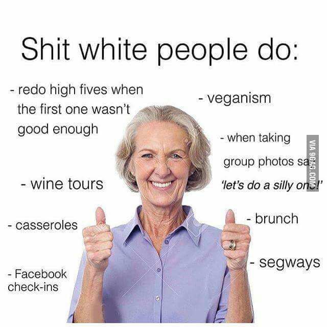 Weird shit white people do - 9GAG