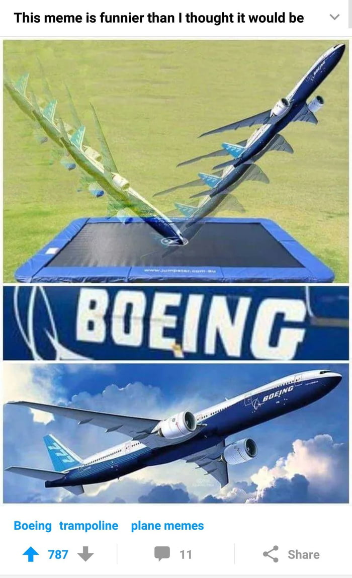 My Boeing meme got 787 upvotes...I'm a very satisfied fanboy - 9GAG