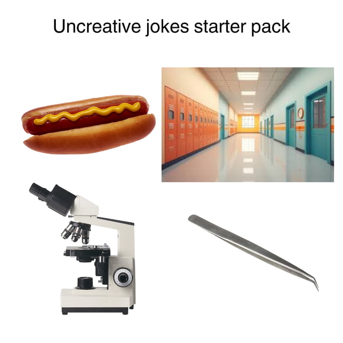 Uncreative jokes starter pack - 9GAG