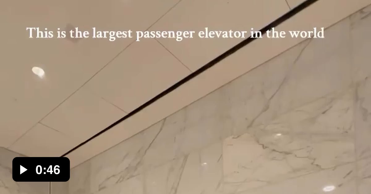 This Is The Largest Passenger Elevator In The World - 9GAG
