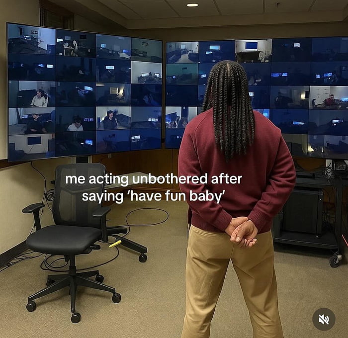 Totally unbothered, definitely not monitoring anything. - 9GAG