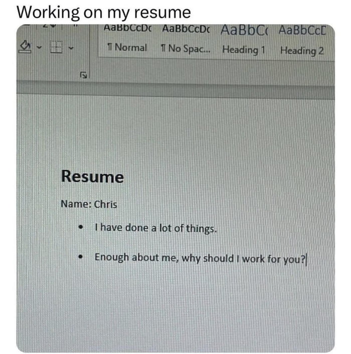 My resume is a work in progress - 9GAG