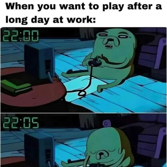 Gamers after a long day at work: - 9GAG