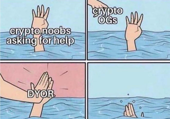 Help Me!!! DYOR - Meme - 9GAG