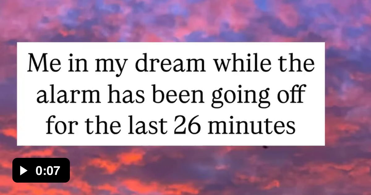 My brain ignoring the alarm like... - 9GAG