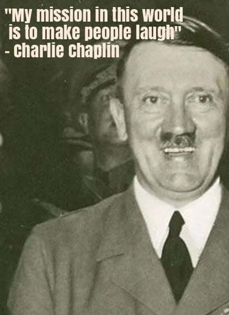 Just a quote from Charlie Chaplin - 9GAG