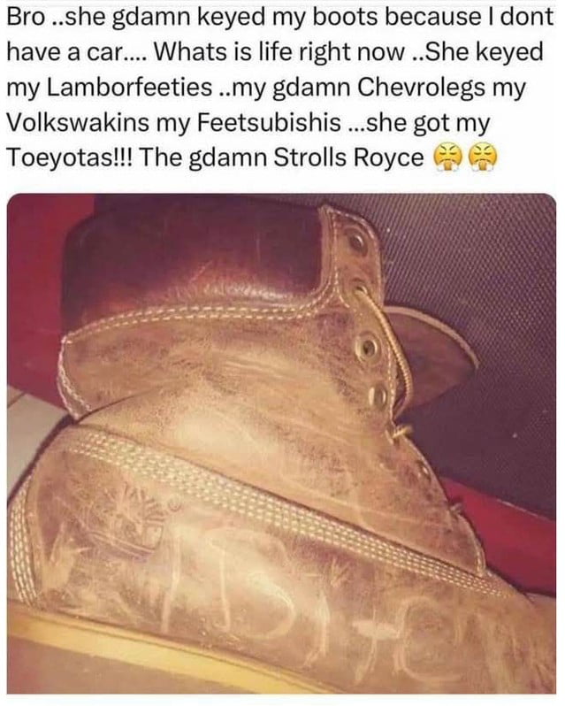 Keyed my Lamborfeeties, my Chevrolegs, my Volkswakins, my Feettsubishis ...