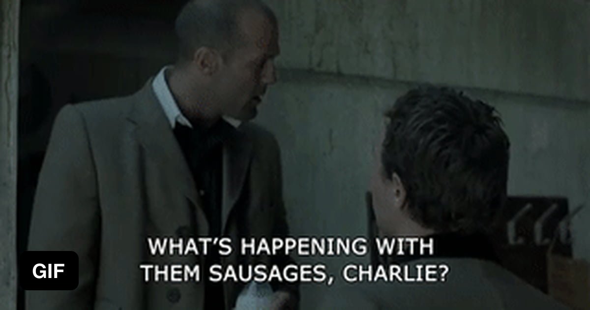Snatch - Charlie grills sausages - 9GAG