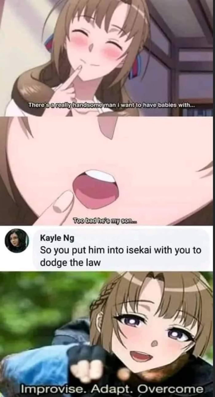Isekai is helpful more than 1 way - 9GAG