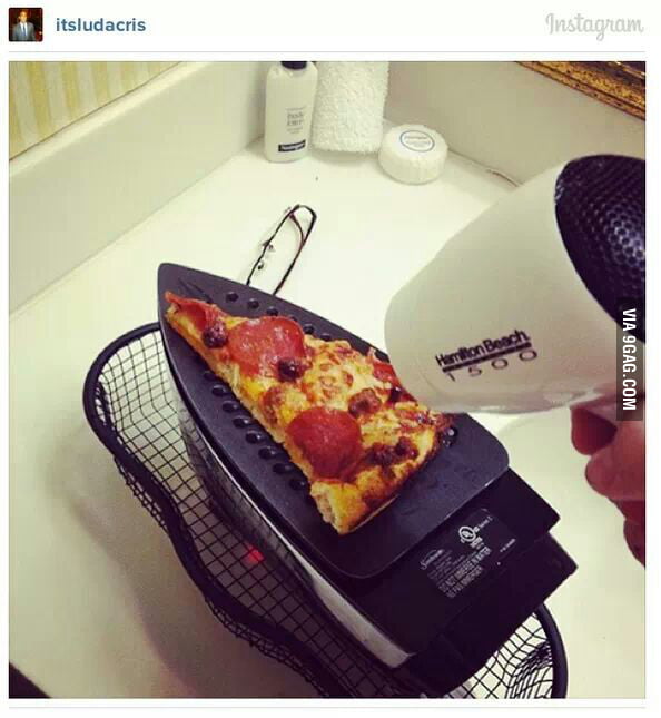 How to heat up your pizza - 9GAG