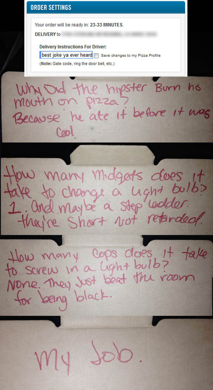I asked for a joke in the delivery instructions on my pizza order - 9GAG