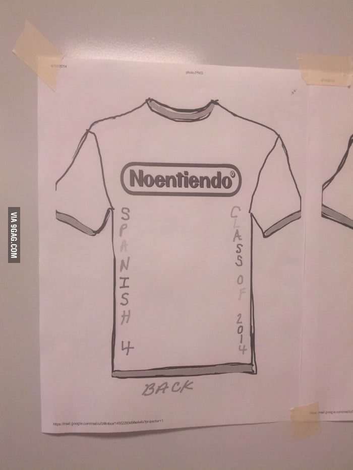An idea for shirts in our Spanish class - 9GAG