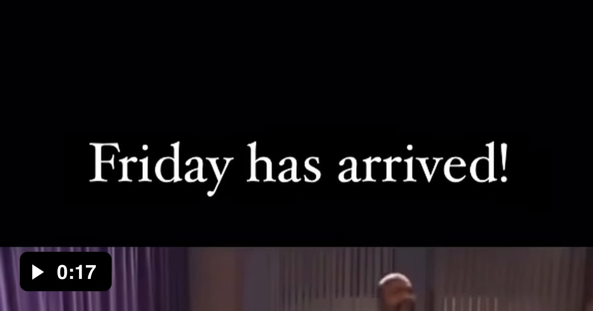 Friday - 9GAG