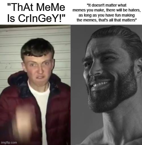 All memes are good. - 9GAG