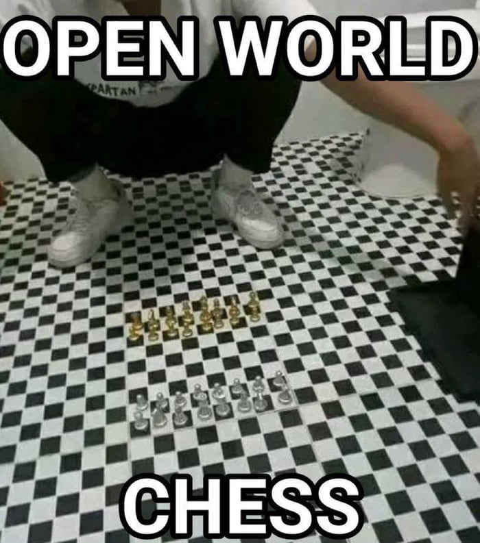 When you take the term 'open world' literally for board games. - 9GAG