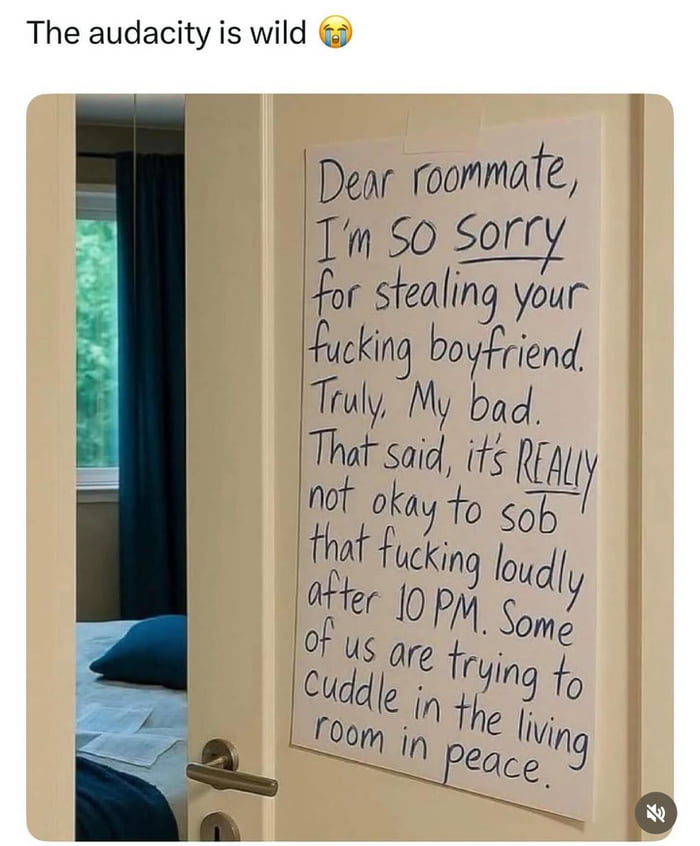 The audacity of this roommate is truly wild. - 9GAG