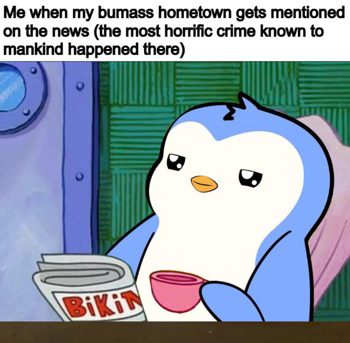 When your hometown makes the news for all the wrong reasons - 9GAG