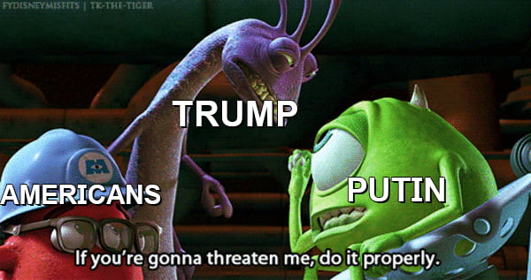 “Something really bad” isn’t scary, Mr. Trump. - 9GAG