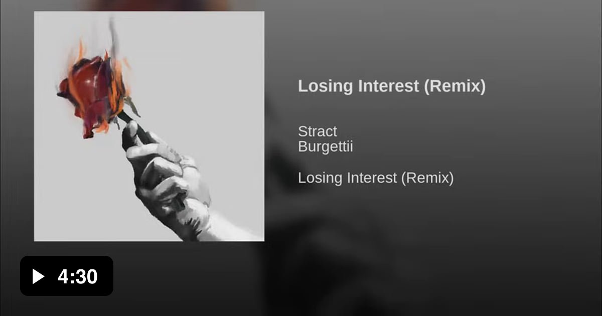 Stract - Losing Interest (Remix) [feat. Burgettii & Shiloh Dynasty] - 9GAG