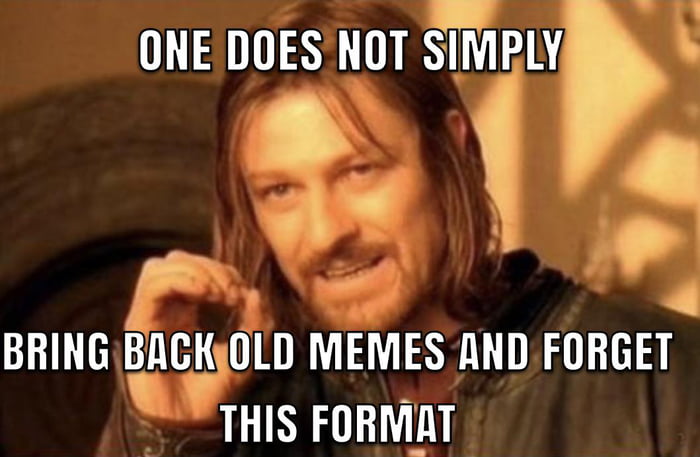 Old memes are back - 9GAG