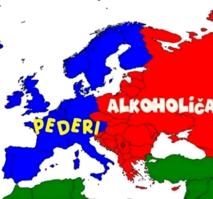 Pederi = man lovers; Alkoholičari = Alcoholics - 9GAG